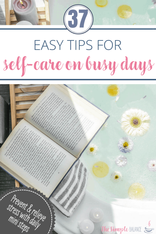 37 Easy self-care tips for busy days - The Simple Balance